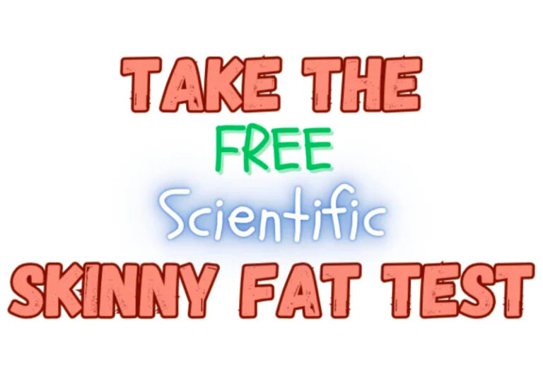 Free Scientific Skinny Fat Test - How It Works - Skinny Fat Science